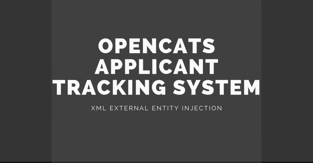 XML External Entity Injection (XXE) in OpenCats Applicant Tracking ...